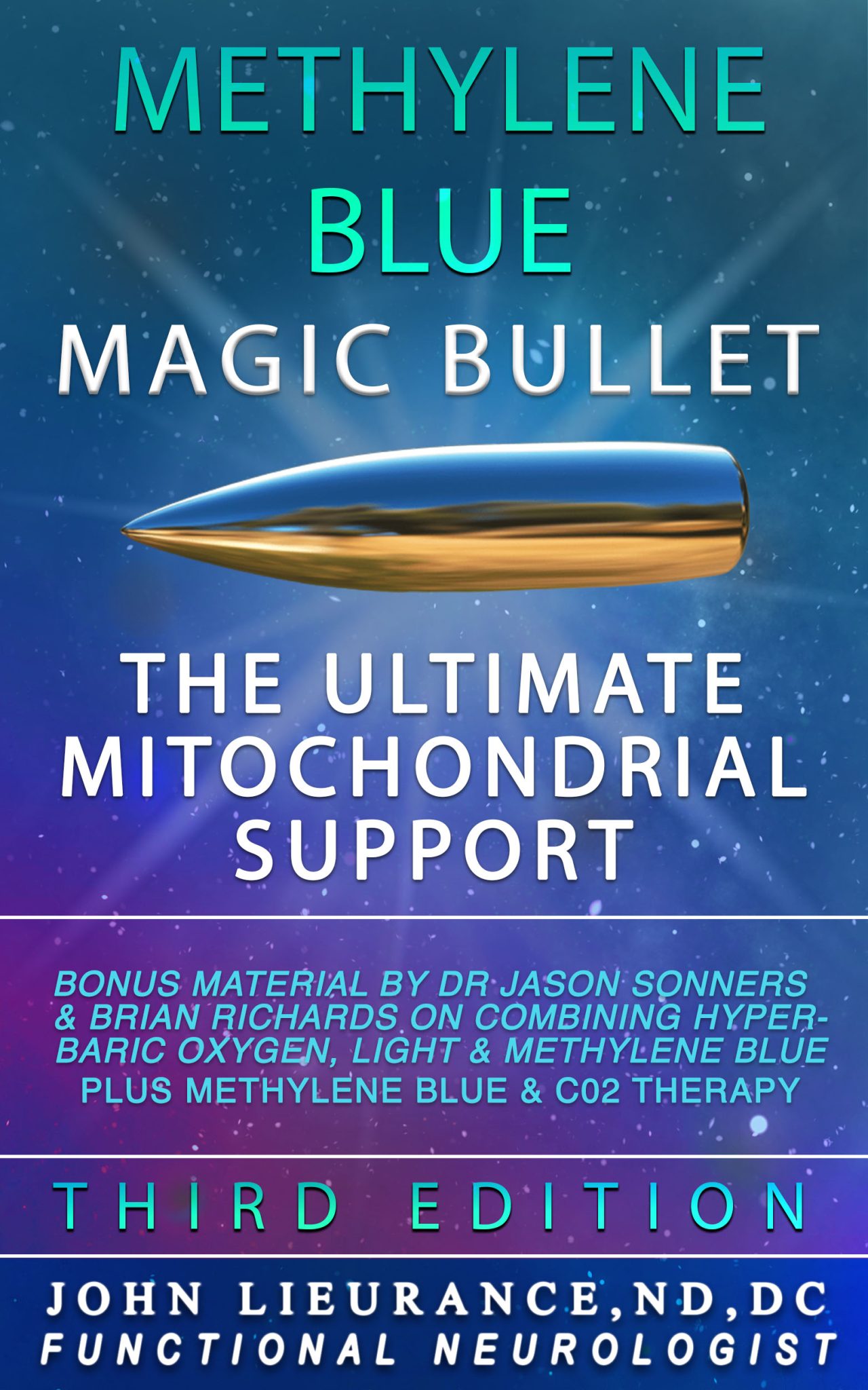 Methylene Blue: Magic Bullet: New 3rd Edition - Mitozen Scientific
